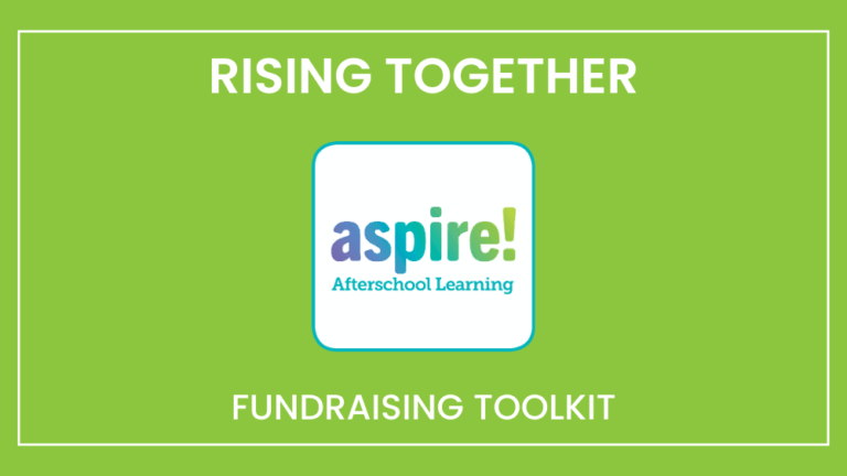 Rising Together Fundraising Toolkit | Aspire Afterschool